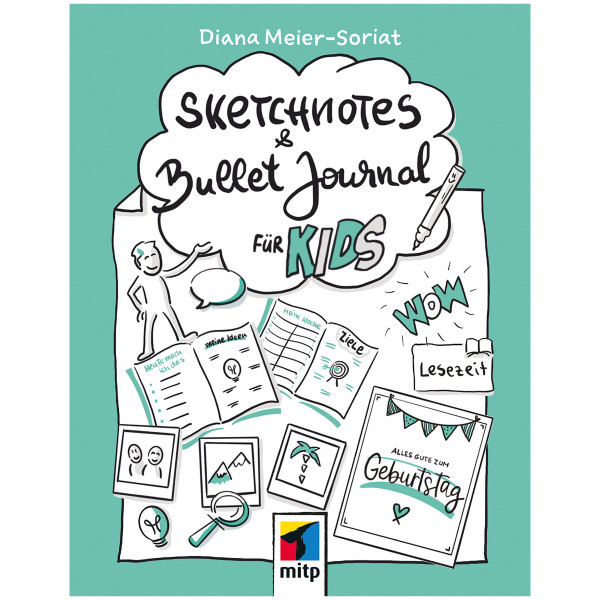 mitp-Verlag Sketchnotes und Bullet Journal für Kids | Künstlerbedarf ...