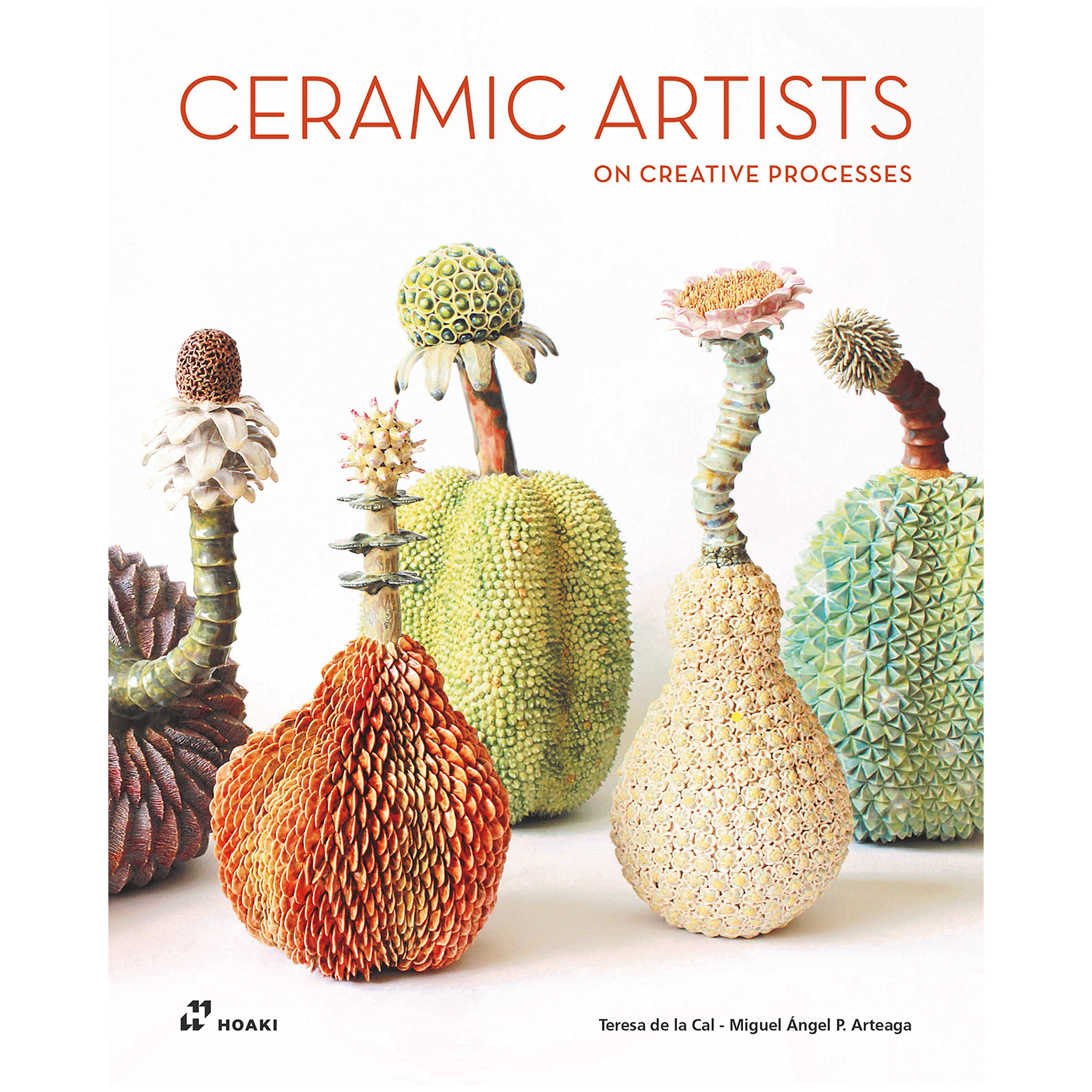 Hoaki Books Ceramic Artists on Creative Processes | Künstlerbedarf von ...